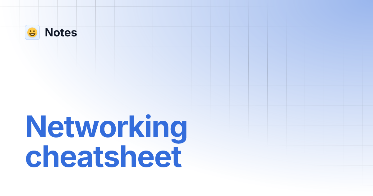 Networking cheatsheet | Notes